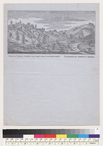 View of Coloma, where the first gold was discovered [California ...