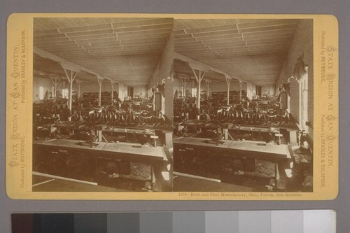 Boot and shoe manufactory, State Prison, San Quentin — Calisphere
