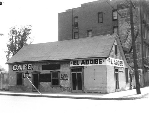 El Adobe Cafe, Sonora Town — Calisphere