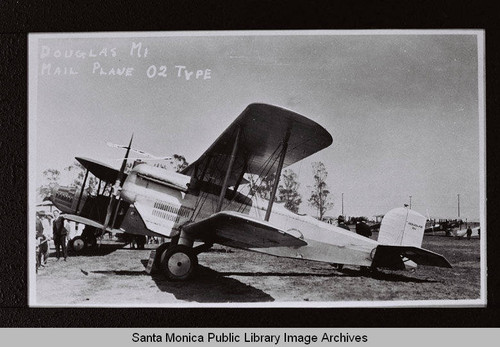 Douglas M-1 mail plane (02 type) at Clover Field, Santa Monica — Calisphere