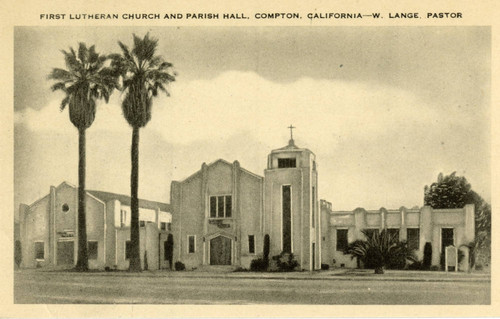 First Lutheran Church and Parish Hall, Compton, California — Calisphere
