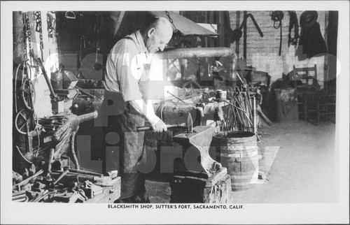 Blacksmith Shop, Sutter's Fort, Sacramento, Calif — Calisphere