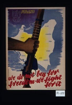 We do not beg for freedom - we fight for it — Calisphere