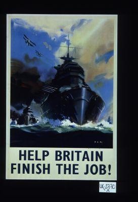 Help Britain finish the job! — Calisphere