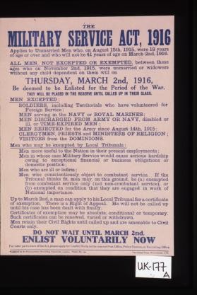 The Military Service Act, 1916 ... All men not excepted or exempted ...