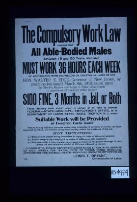 The compulsory work law requires that all able-bodied males between 18 ...