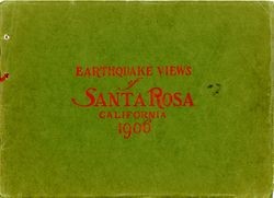 Earthquake views of Santa Rosa, California, 1906 — Calisphere