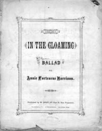 In the gloaming / words by Meta Orred ; music by Annie Fortescue ...