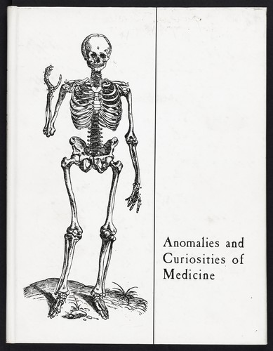 1977 Anomalies and Curiosities of Medicine — Calisphere