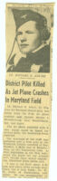 Lt. Michael E. Alkire. District Pilot Killed...[newspaper clipping ...