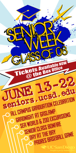 Senior Week, Class of '08 banner and billboard — Calisphere