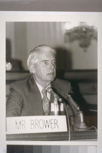 David R. Brower, President, Friends of the Earth — Calisphere