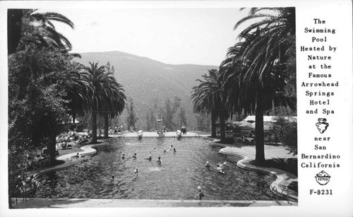 The Swimming Pool Heated by Nature at the Famous Arrowhead Springs ...
