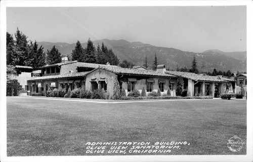 Administrative Building, Olive View Sanatorium, Olive View, California ...