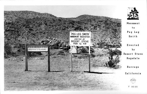Monument to Peg Leg Smith Erected by Desert Steve Ragsdale Borrego ...