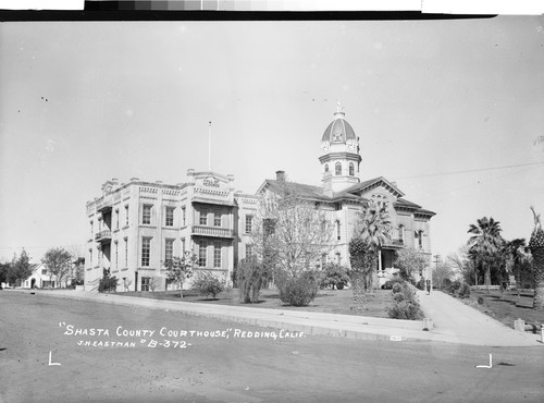 "Shasta County Courthouse," Redding, Calif — Calisphere