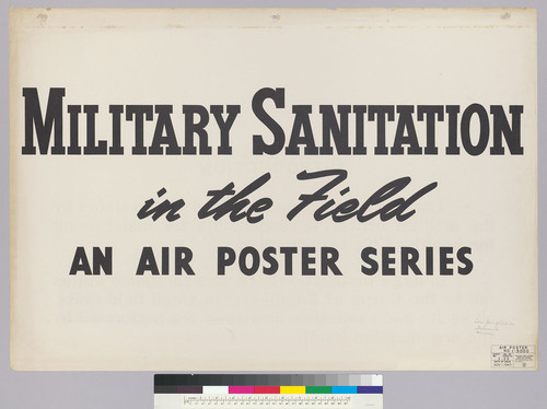 Military Sanitation in the field: An Air Poster Series: 22 poster ...