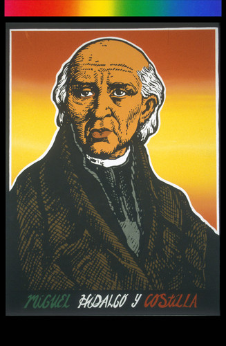Miguel Hidalgo y Costilla — Calisphere